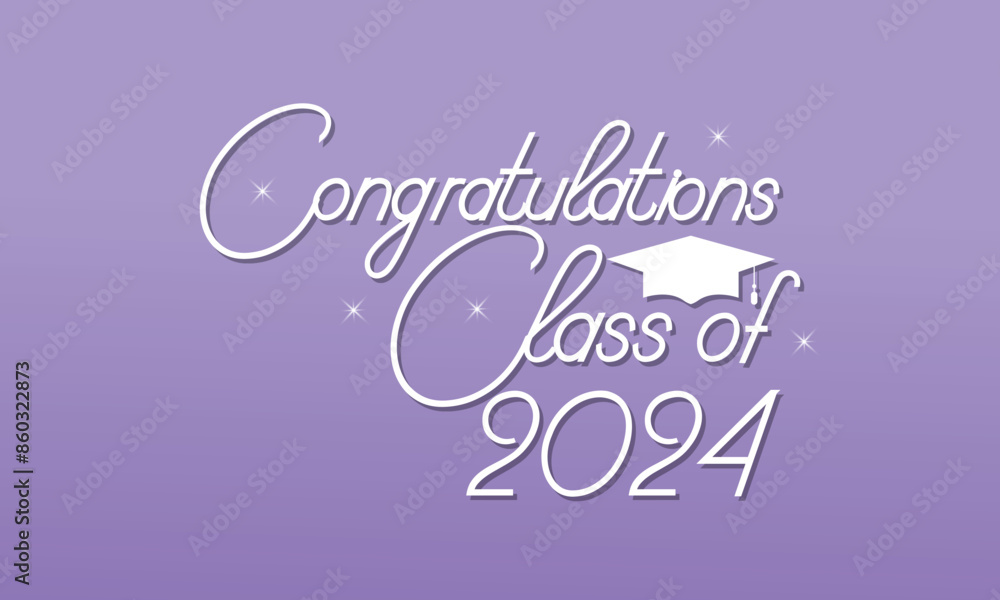 Congratulations Class of 2024 greeting sign. Congrats Graduated. banner ...