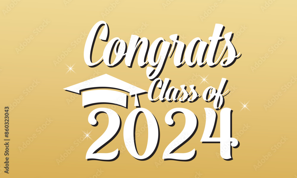 Congratulations Class of 2024 greeting sign. Congrats Graduated. banner ...