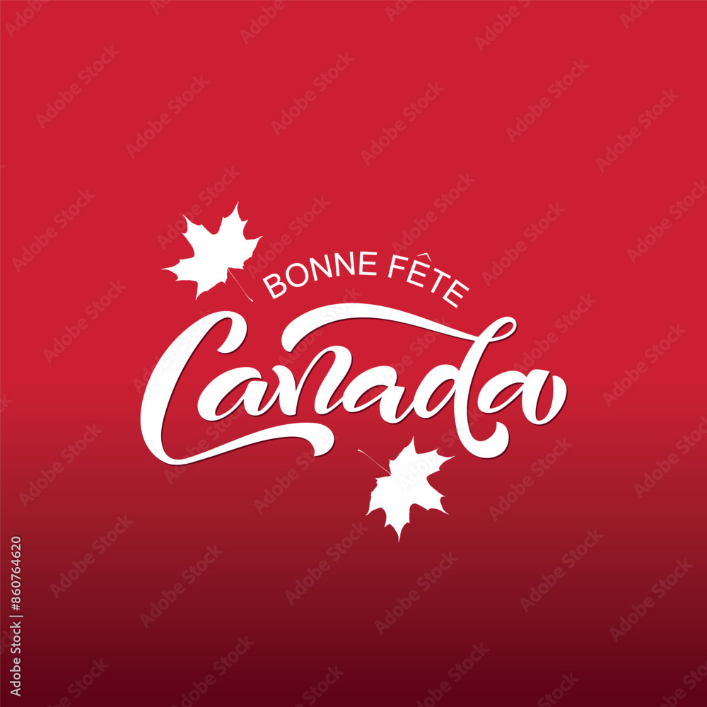 Happy Canada Day handwritten text in French. Modern brush ink ...