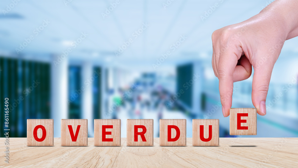 Overdue, Wooden on the office desk, informative and communication ...