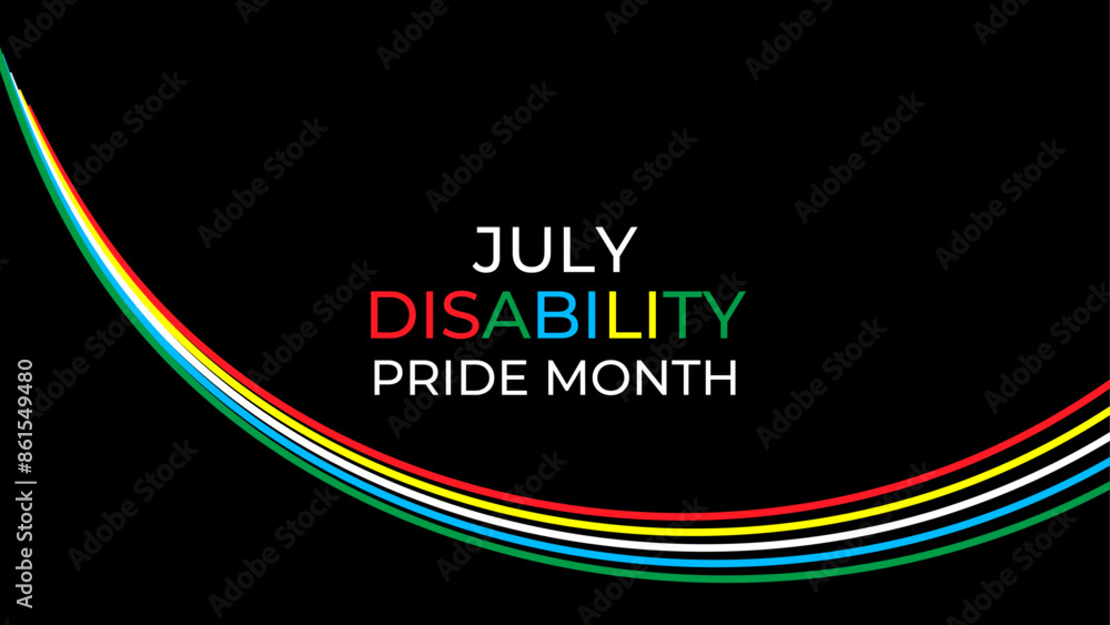 Disability Pride Month Vector Illustration. July Awareness. Celebrating ...