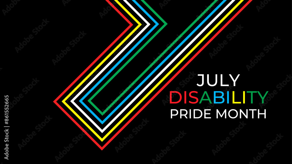 Disability Pride Month. July. contributions of people with disabilities ...