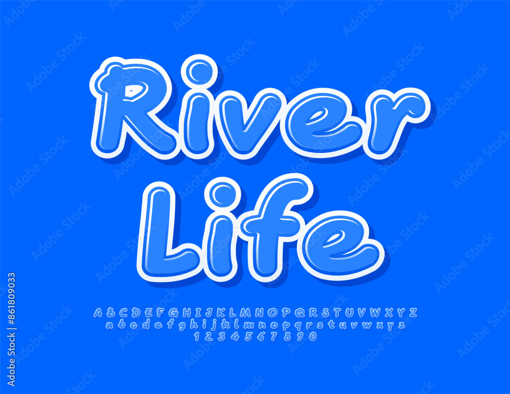 Vetor de Vector funny emblem River Life. Playful Blue Font. Glossy ...