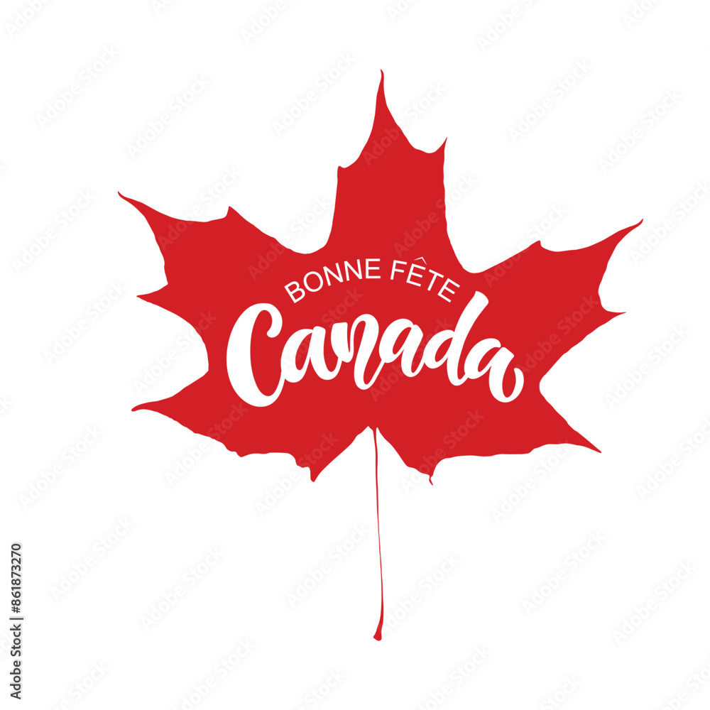 Happy Canada Day handwritten text in French. Modern brush ink ...