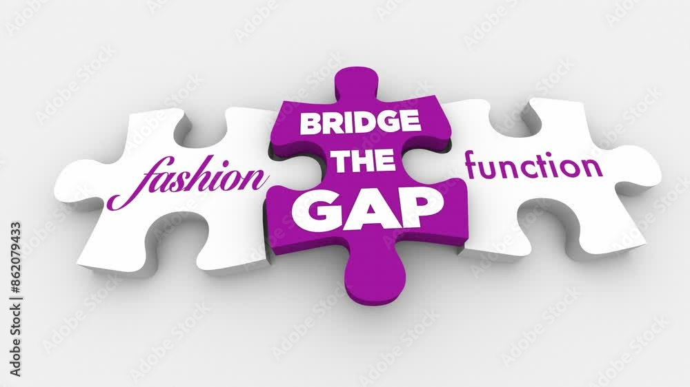 Bridge Gap Between Fashion and Function Puzzle Pieces Differences 3d ...