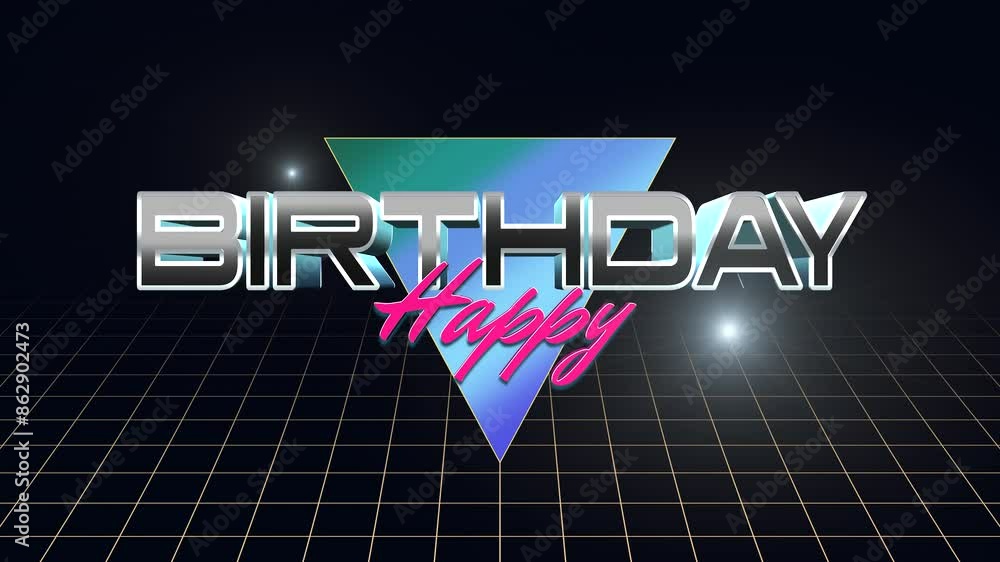 An 80s-style birthday card with neon pink and blue letters saying Happy ...