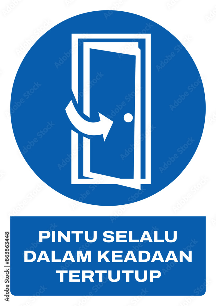 ISO mandatory safety signs v2 in indonesian_pintu selalu dalam keadaan tertutup size a4/a3/a2/a1 ...
