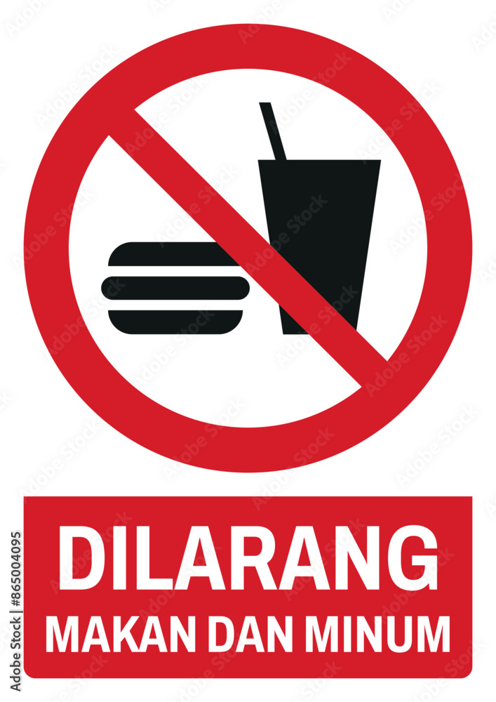 ISO prohibition safety signs v1 in indonesian_dilarang makan dan minum ...