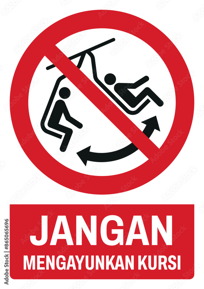 ISO prohibition safety signs v1 in indonesian_jangan mengayunkan kursi ...