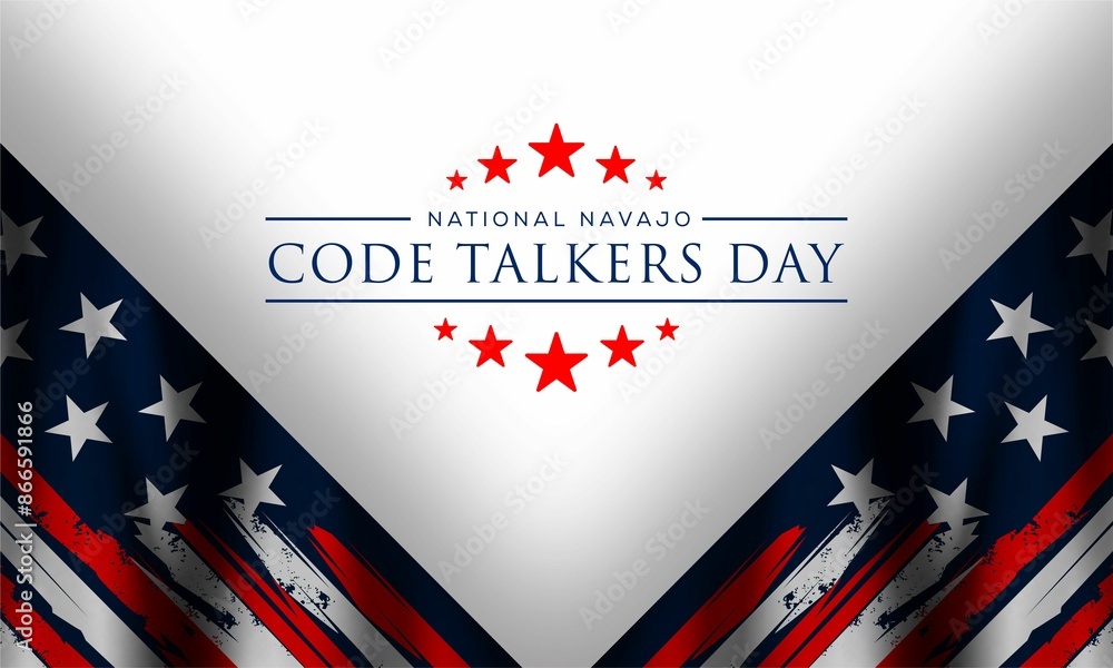 National Navajo Code Talkers Day , to honors the contributions of the ...
