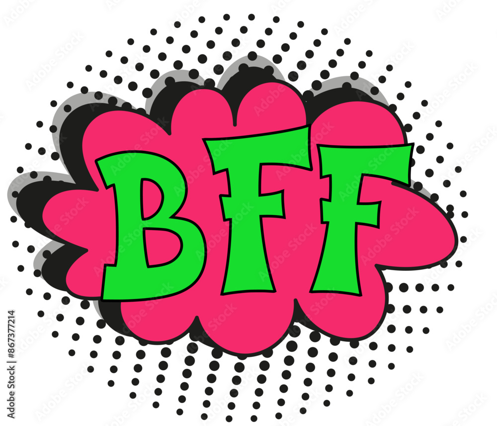 abbreviation bff (best friends forever) in retro comic speech bubble ...