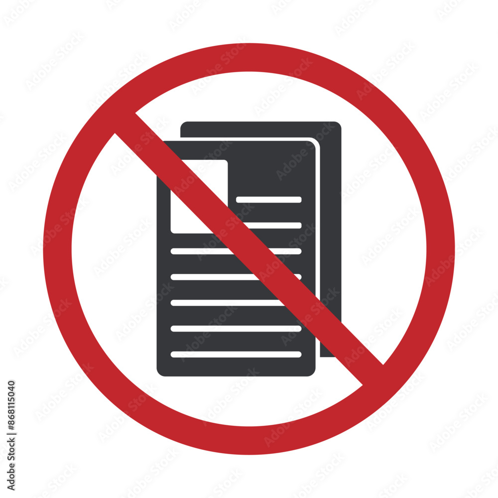 Isolated prohibition sign to copy document, paper, file safety sign and ...