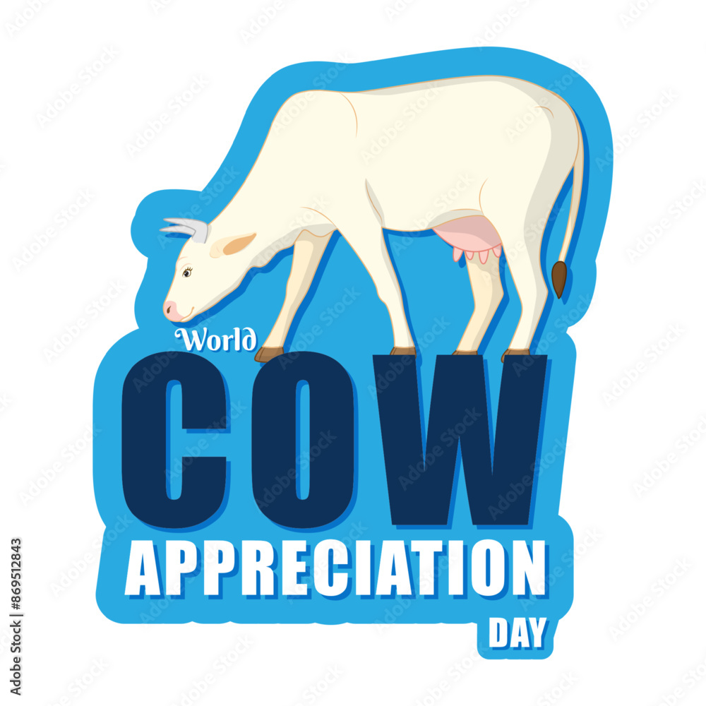 Vector illustration of Cow Appreciation Day sticker on transparent ...