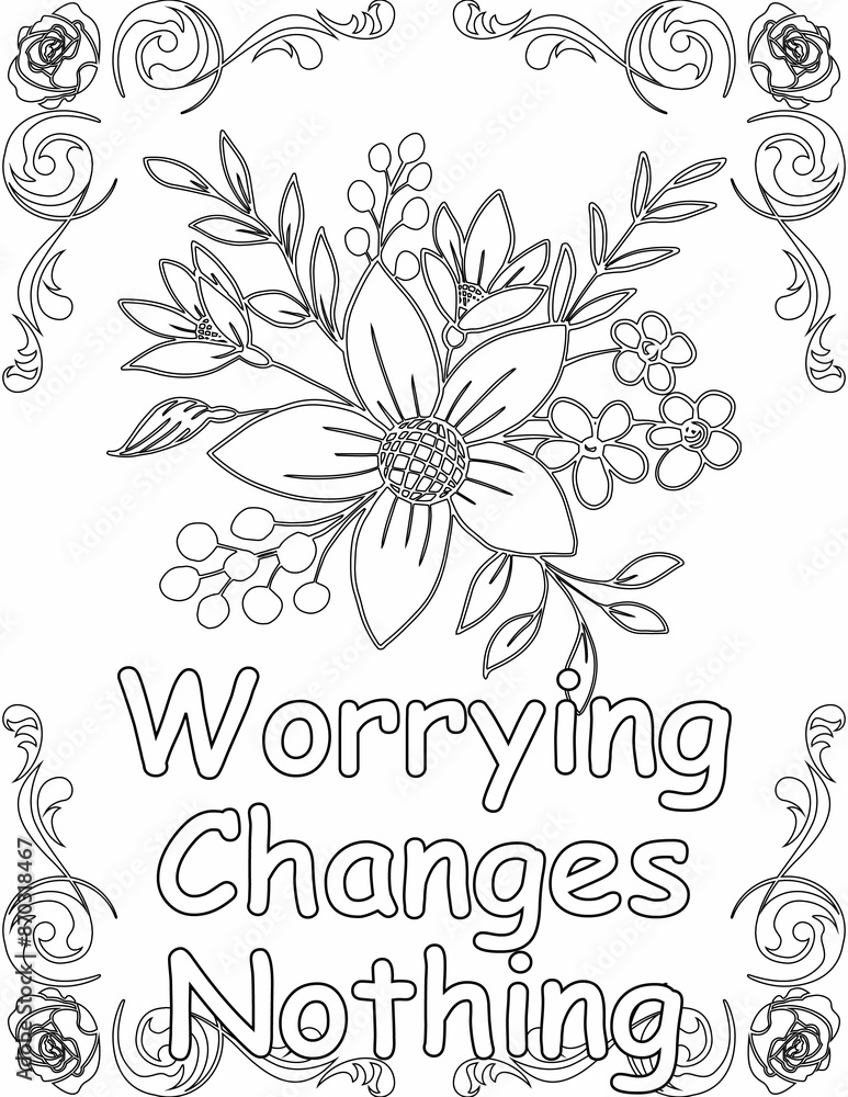 Printable floral coloring page for kids and adults with positive quote ...