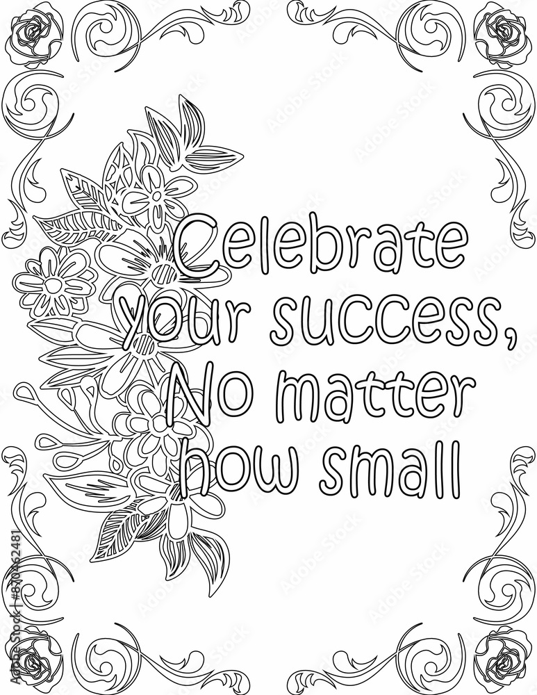 Printable floral coloring page for kids and adults with motivational ...