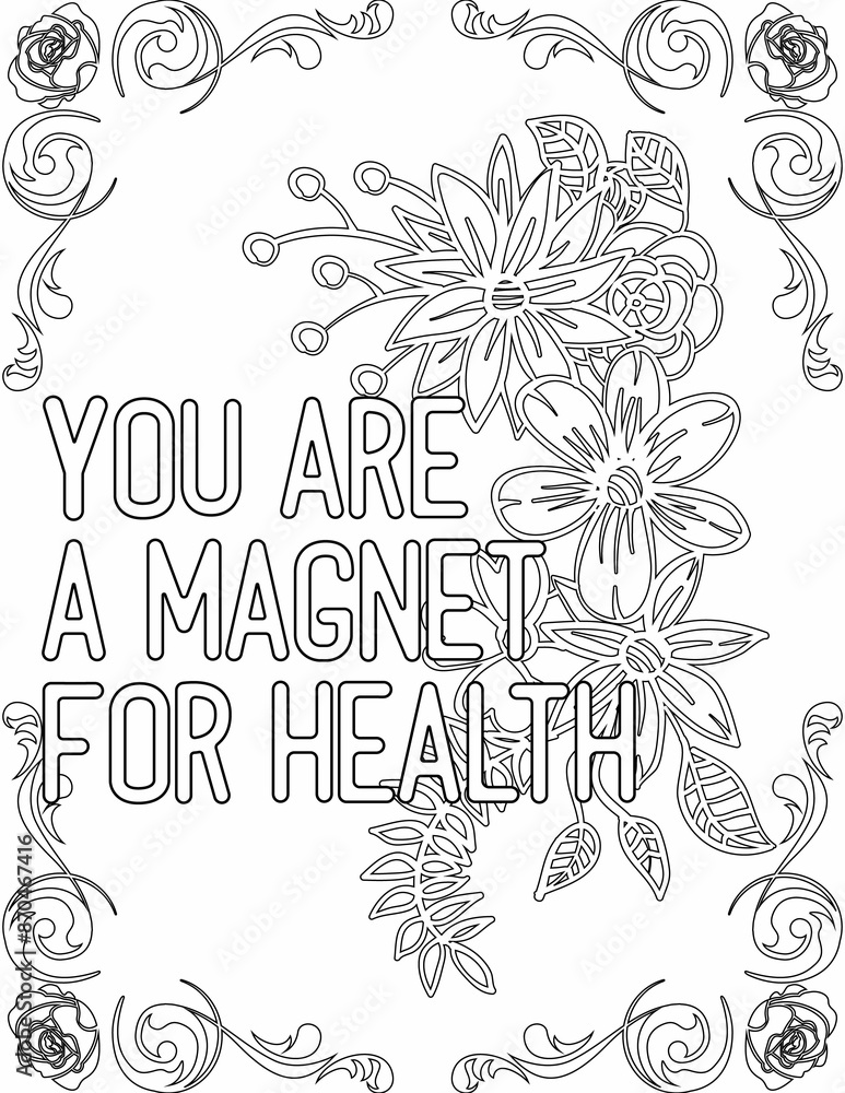 Printable floral coloring page for kids and adults with motivational ...