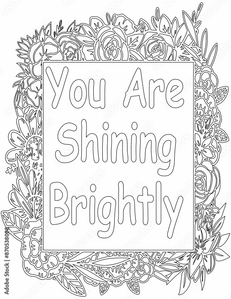 Printable floral coloring page for kids and adults with motivational ...