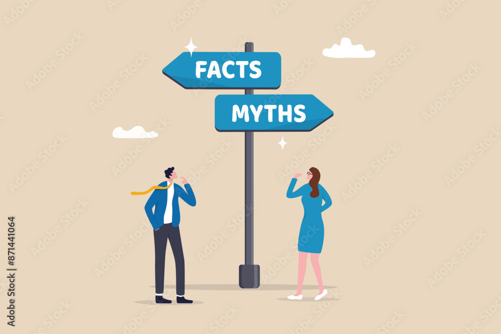 Fact vs Myth, truth or false information to make decision, belief or ...