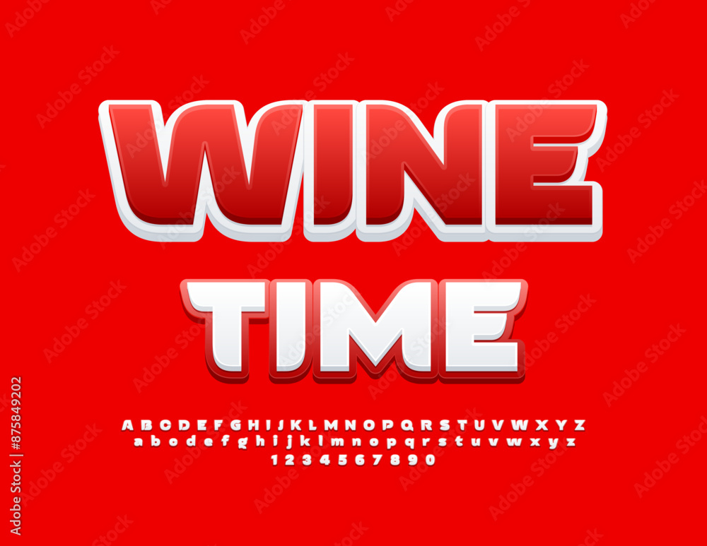 Vector advertising banner Wine Time. White and Red Bright Font ...