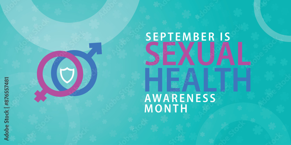 Sexual Health Awareness Month Is Observed Every Year In September 1777