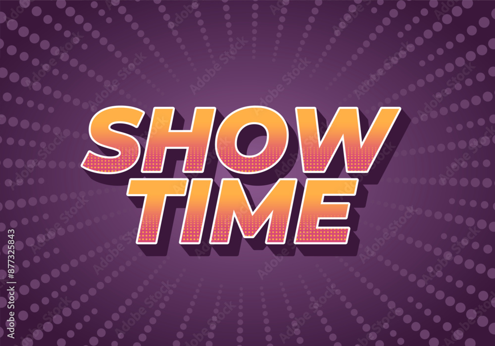 Show time. Text effect in 3D style with good colors Stock Vector ...