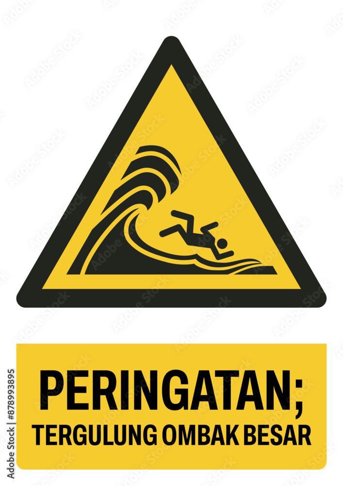 ISO warning safety signs in indonesian_peringatan; tergulung ombak ...