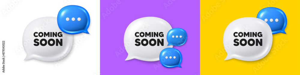Chat speech bubble 3d icons. Coming soon tag. Promotion banner sign ...