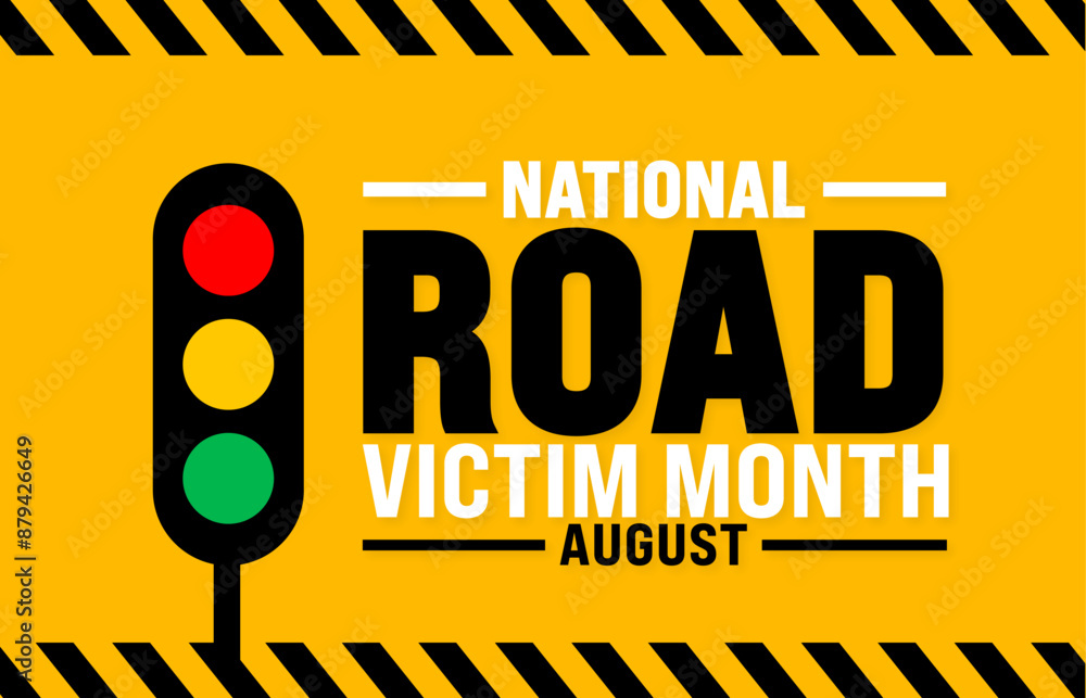 National Road Victim Month is observed every year in August. Holiday ...