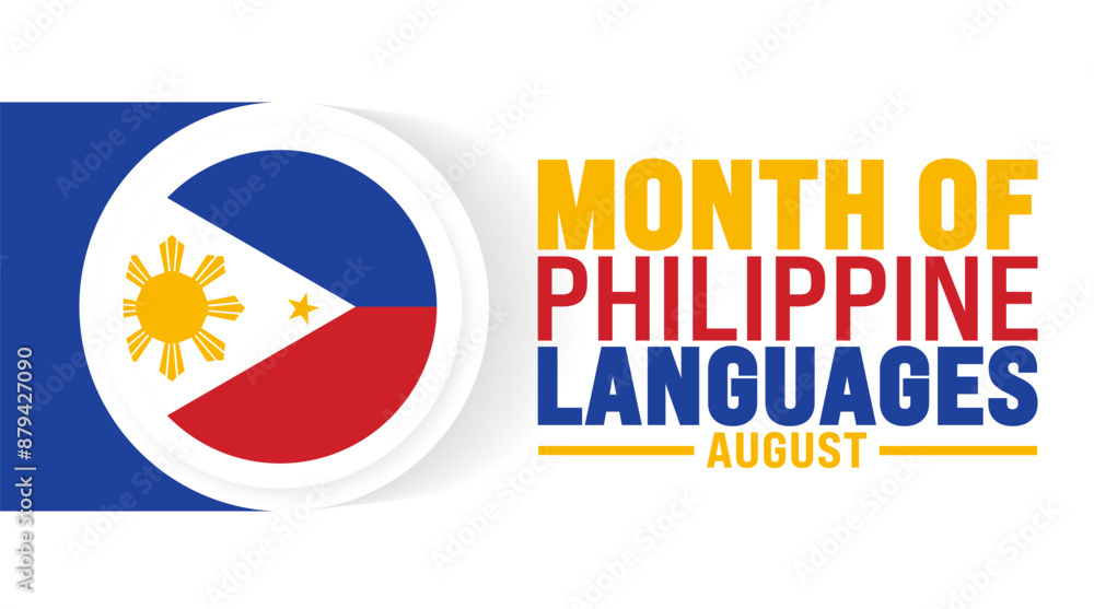 Month of Philippine Languages is observed every year in August. Holiday ...