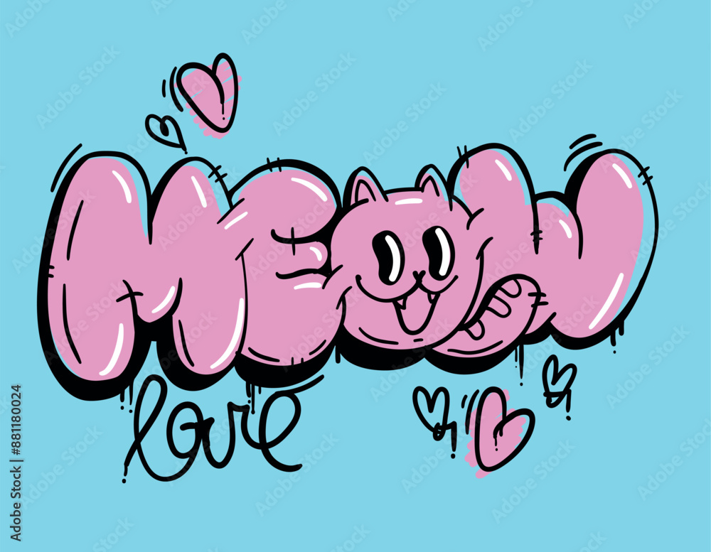 Trendy print with Urban street art Style Text Meow and cat smiling face ...