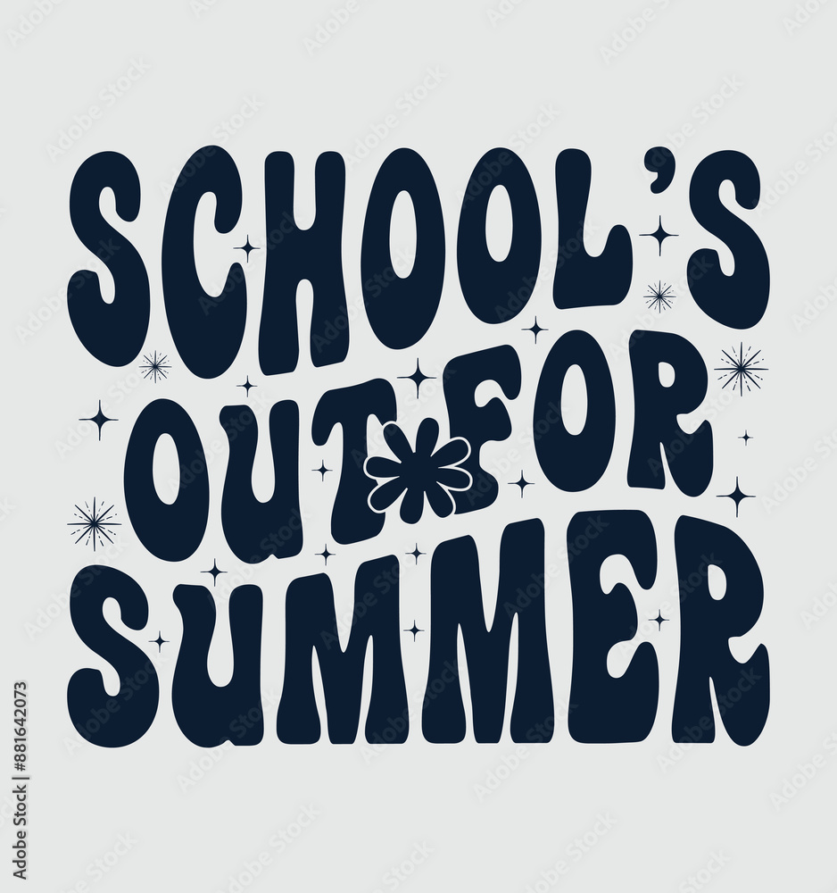 School’s Out For Summer, Hello Summer Design. End Of Year Teacher. Last ...