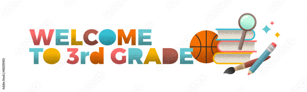 Welcome to 3rd grade - banner with school objects. Vector illustration ...
