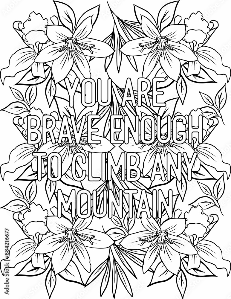 Printable floral coloring page for kids and adults with motivational ...