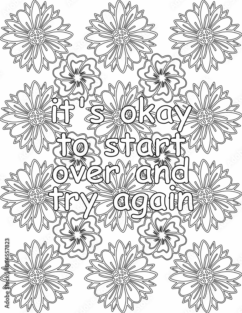 Printable floral coloring page for kids and adults with motivational ...