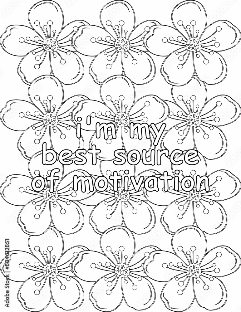 Printable floral coloring page for kids and adults with motivational ...