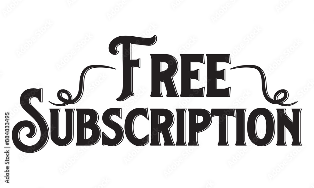Free Subscription, Script Calligraphic Typography Cursive Black text ...