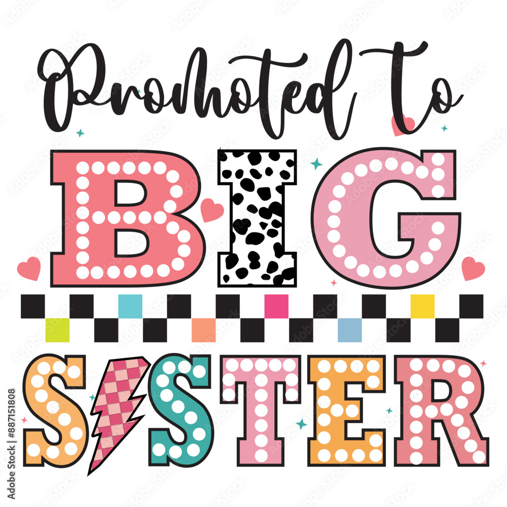Big Sis Svg Png Big Sister Svg Png Dalmatian Dots Race Checkered Doodle Bright Big Sister Svg