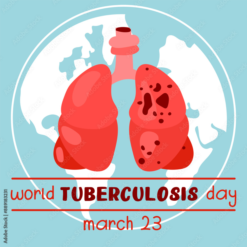 World Tuberculosis Day. March 24 - information banner of the fight ...