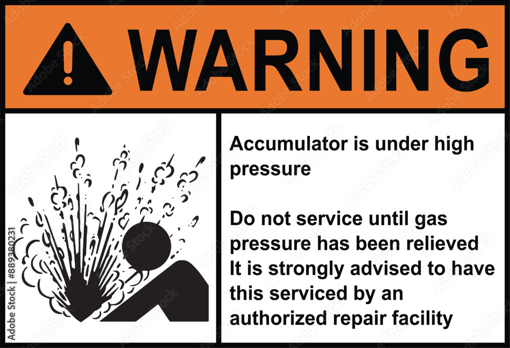 Caution: High Pressure Air. Warning accumulator is under high pressure ...