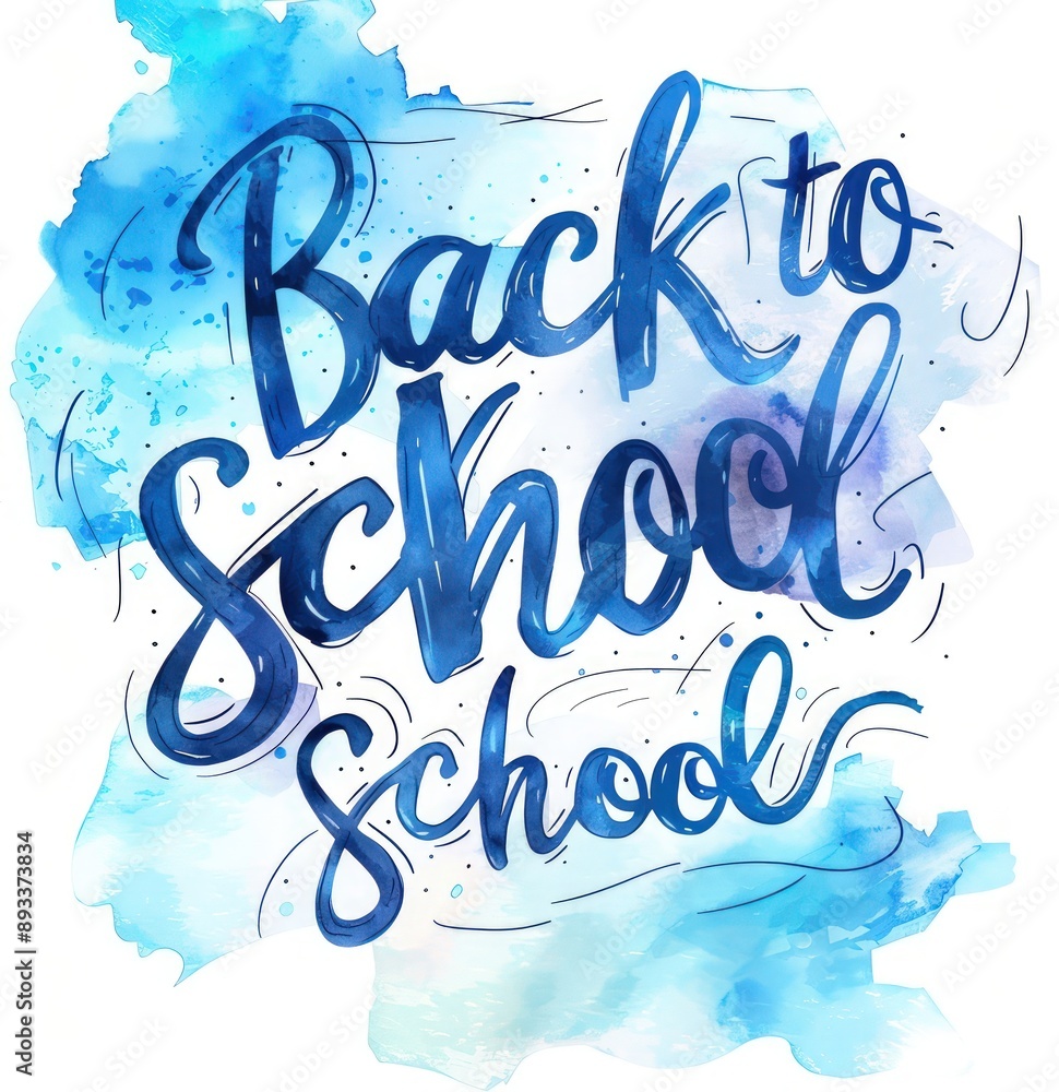 Blue watercolor splash with "Back to School" lettering in a high ...