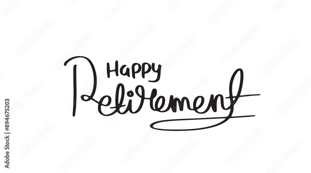 hand drawn Happy Retirement. line art of happy retirement word Stock ...