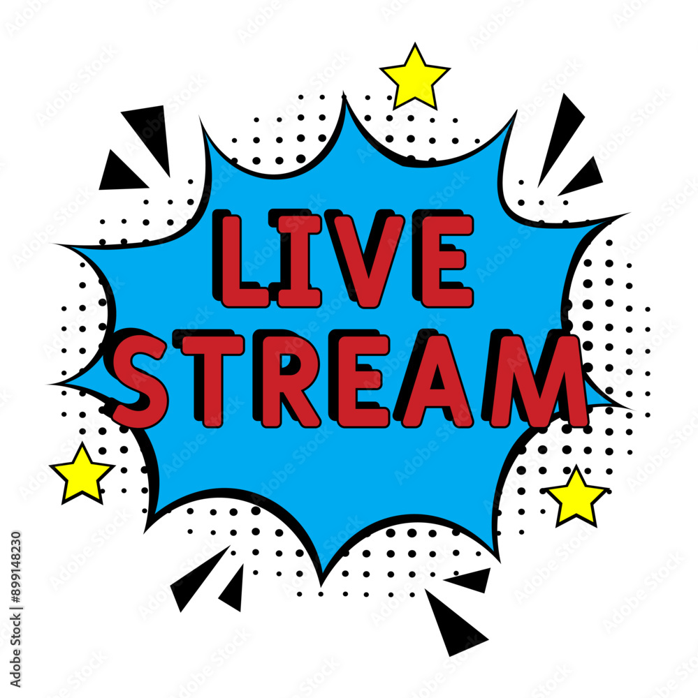 Comic book explosion with text live stream, vector illustration. Vector ...