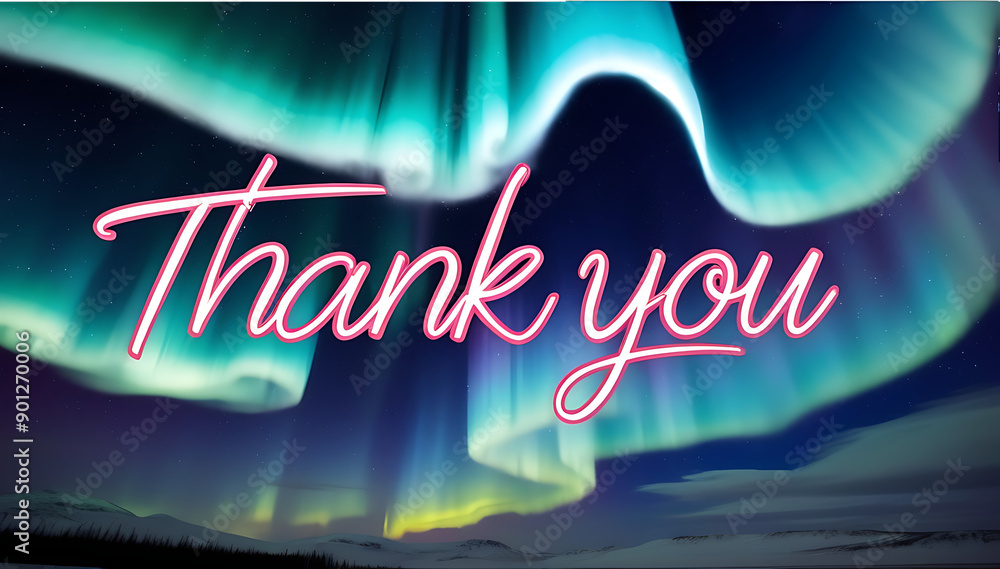 northern lights, aurora borealis illuminating night sky with thank you ...