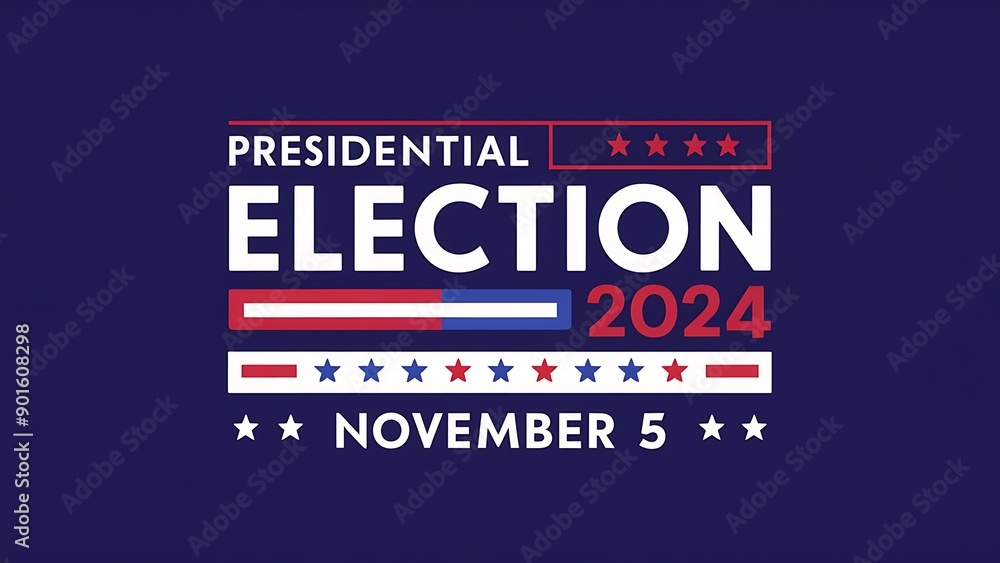 2024 US election, PRESIDENTIAL ELECTION 2024 NOVEMBER 5 along with a ...