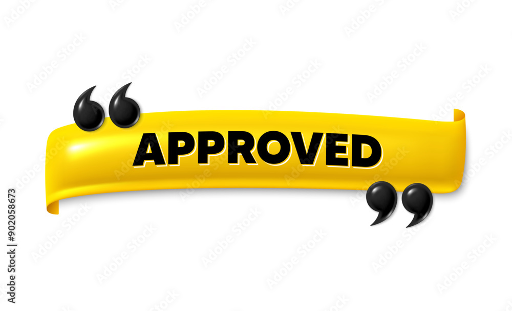 3d ribbon banner with double quotes. Approved message. Permission ...