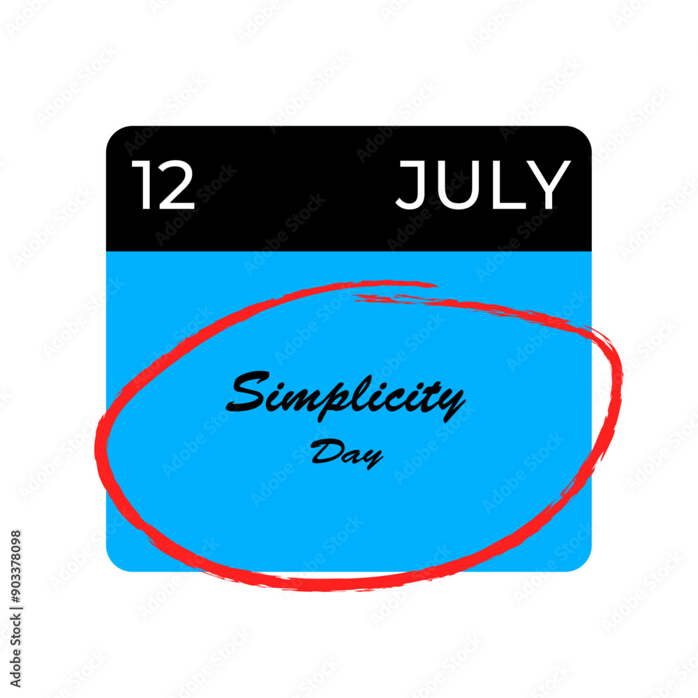Simplicity day 12th July, calendar date. Awareness Day is observed ...