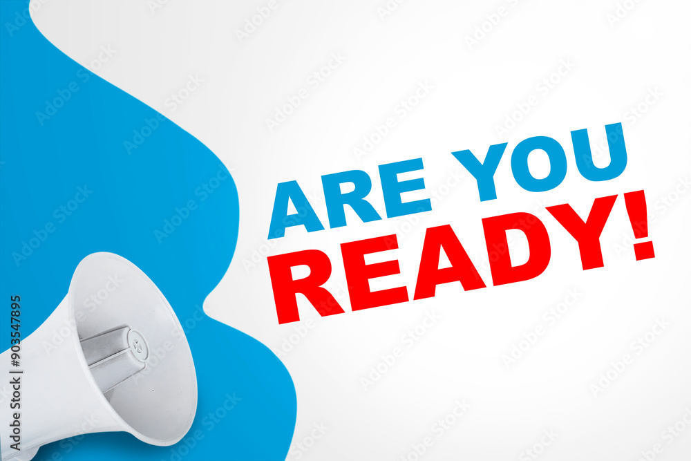 Are you ready word concept vector illustration with megaphone and 3d ...