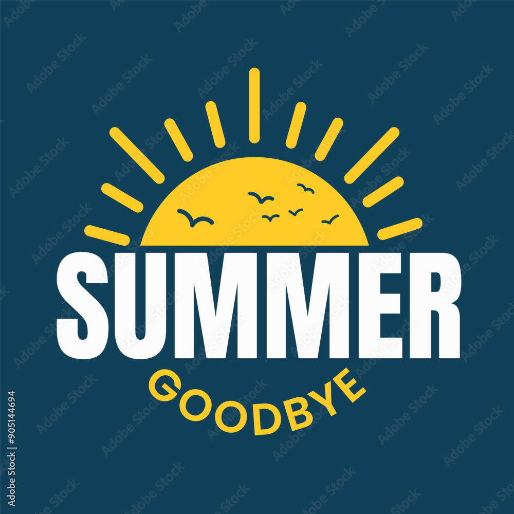 Summer goodbye greeting card typography vector illustration with a sun ...