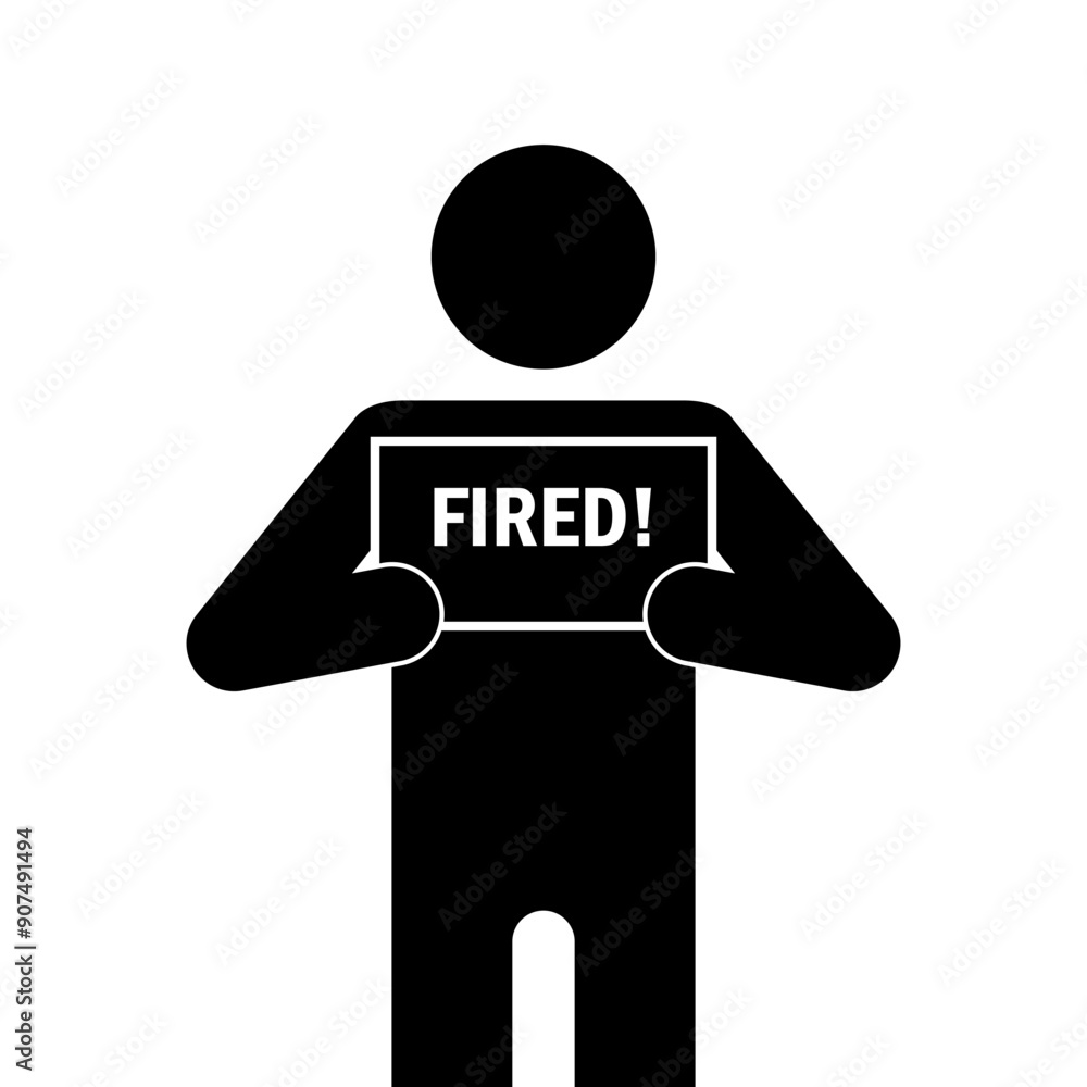 Stick figure with a sign and text fired. Black man silhouettes on a ...