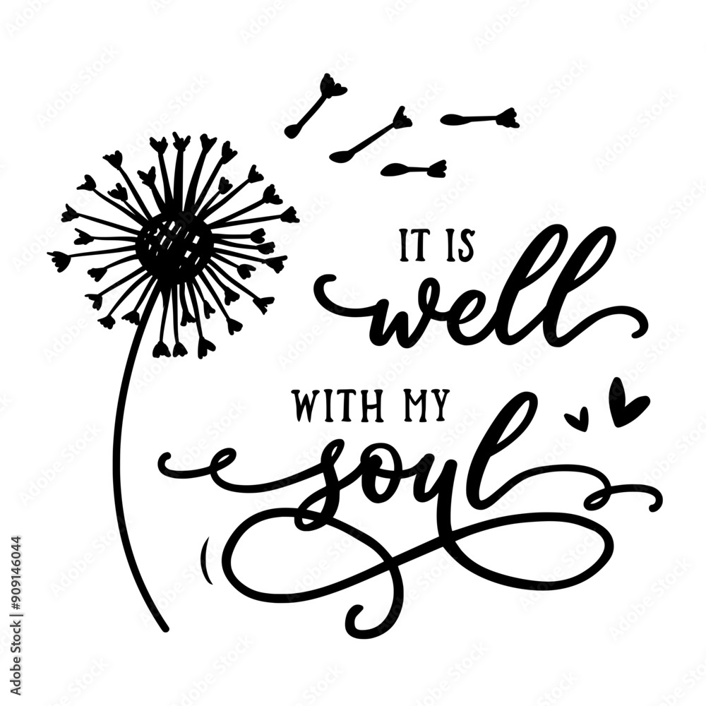 It Is Well With My Soul SVG | Positive Quotes SVG | Bible Verse Svg ...